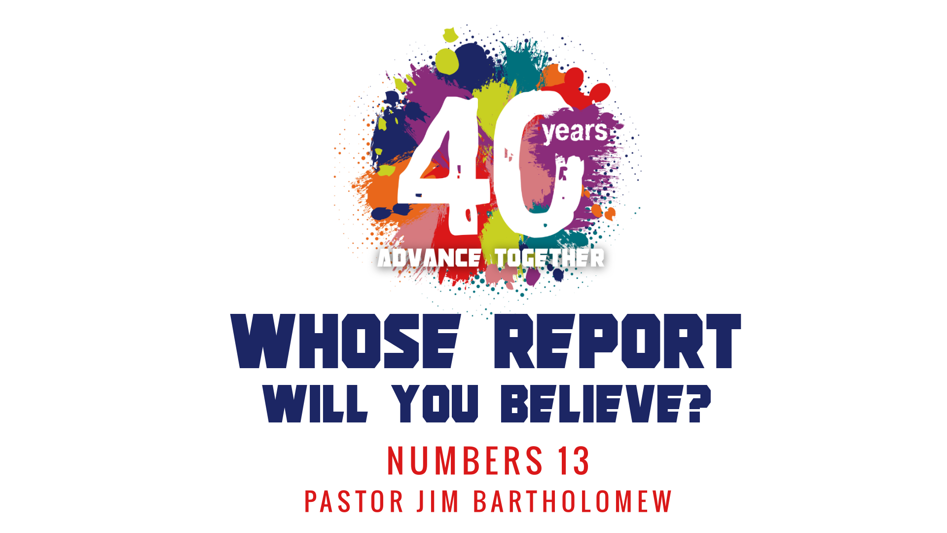 October 13, 2024 – Whose Report Will You Believe? – Dayspring Christian ...